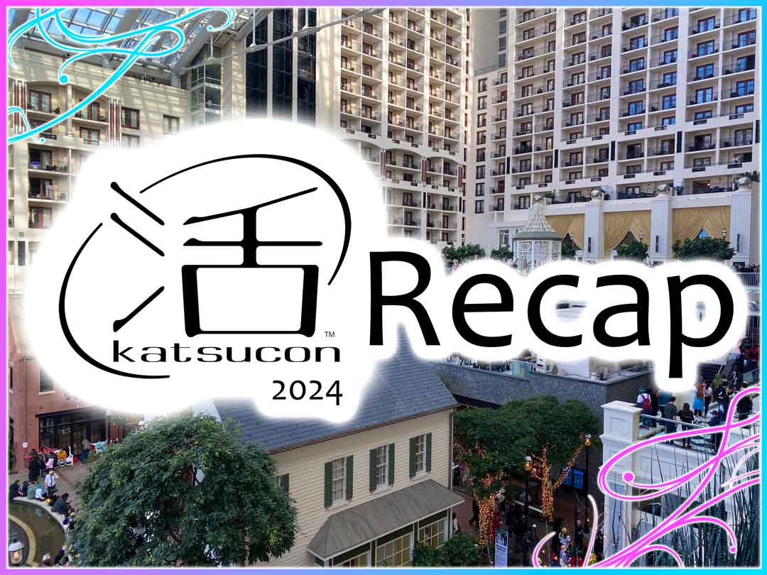 Event Recap: Katsucon 2024 - SkywingKnights